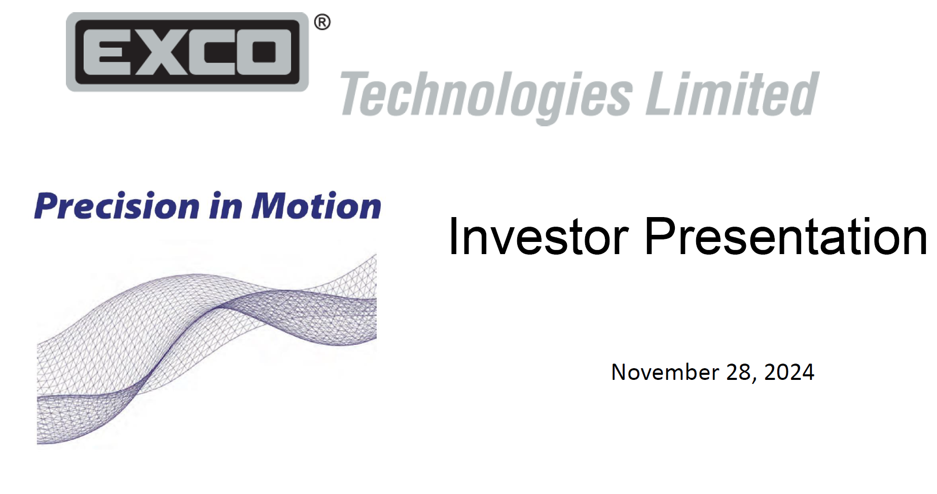 Investor Presentations – Exco Technologies Limited