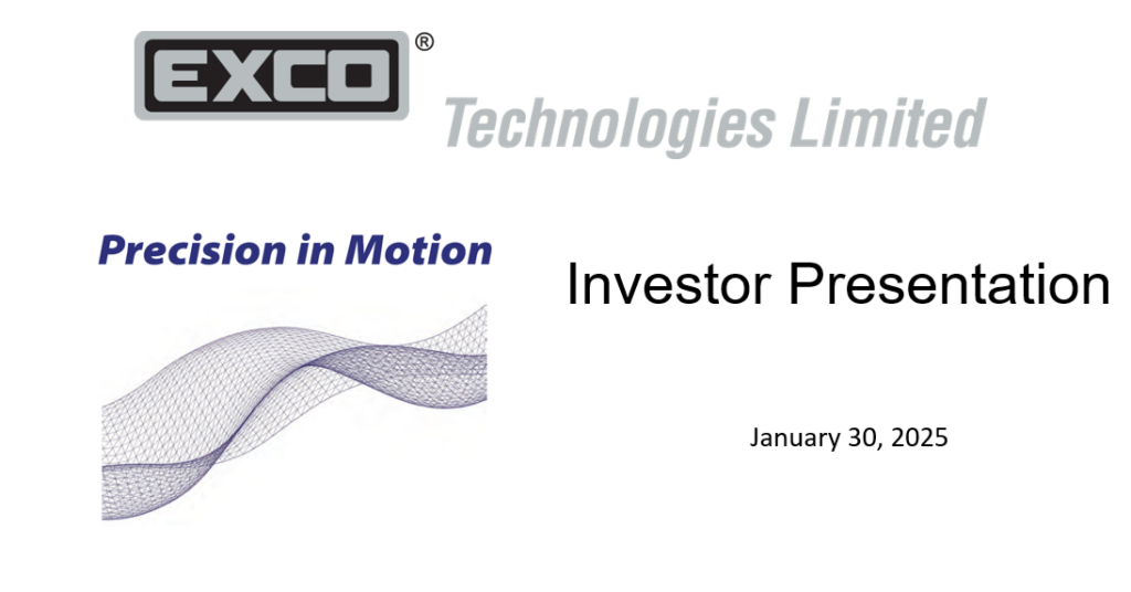 Investor Presentations – Exco Technologies Limited